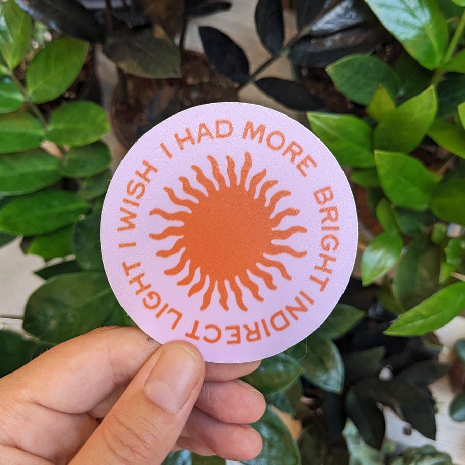 "Indirect Light" Funny Houseplant Sticker – The Plant Room